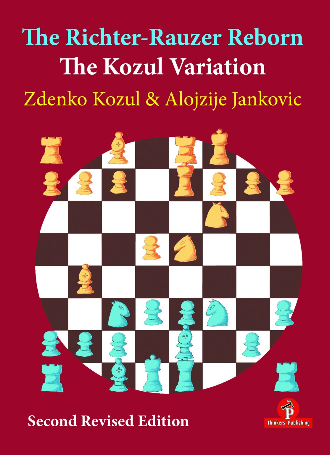 The Richter Rauzer Reborn, The Kozul Variation - Thinkers Publishing
